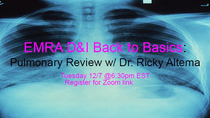 EMRA D&I Back to Basics: Pulmonary Review EMRA