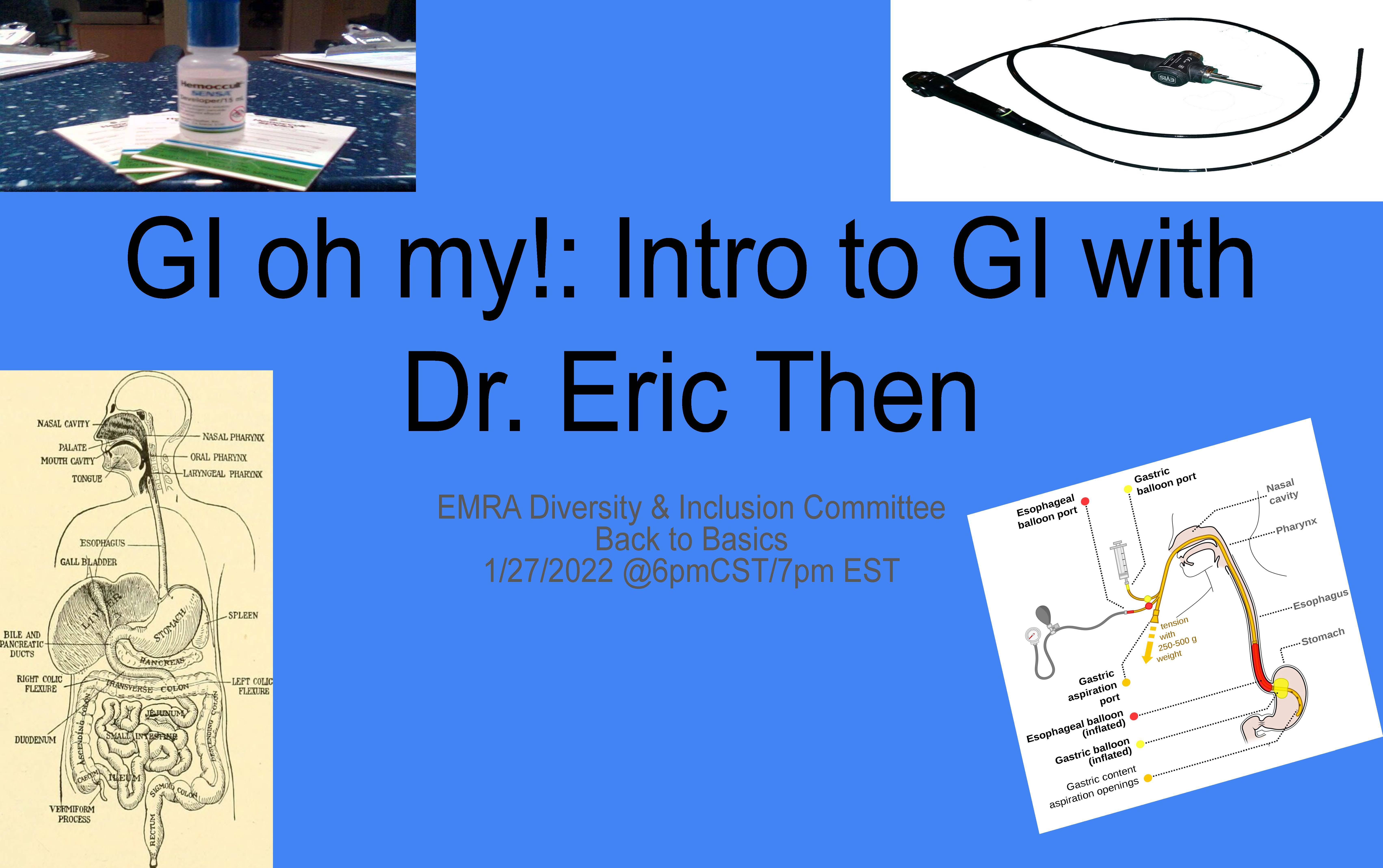 EMRA D&I Back to Basics Session: Intro to GI EMRA