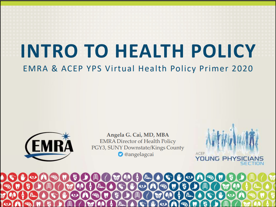 Health Policy Basics for Residents and Medical Students EMRA