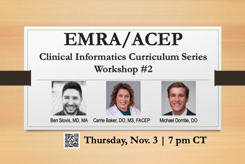 EMRA/ACEP Clinical Informatics Curriculum Series EMRA