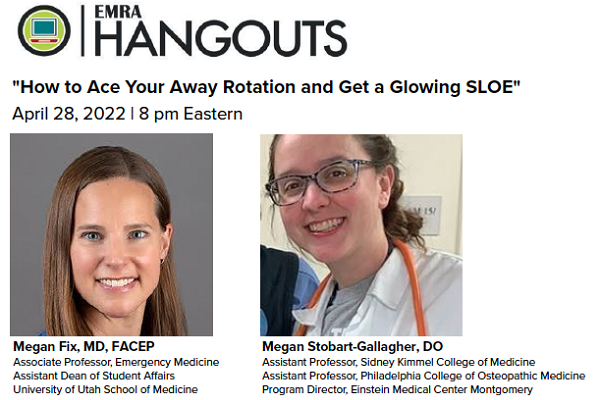 EMRA Hangouts - Ace Your Away Rotation + Get a Glowing SLOE EMRA
