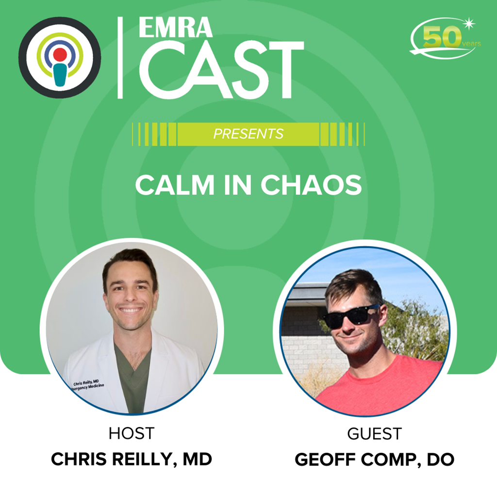 Calm in Chaos: Managing Stress and Leading Resuscitations EMRA